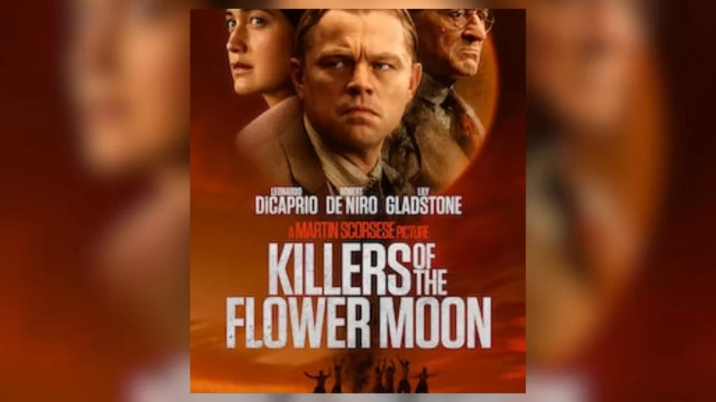 Decoding the Mystery of Killers of the Flower Moon Movie 2023: Blooms ...
